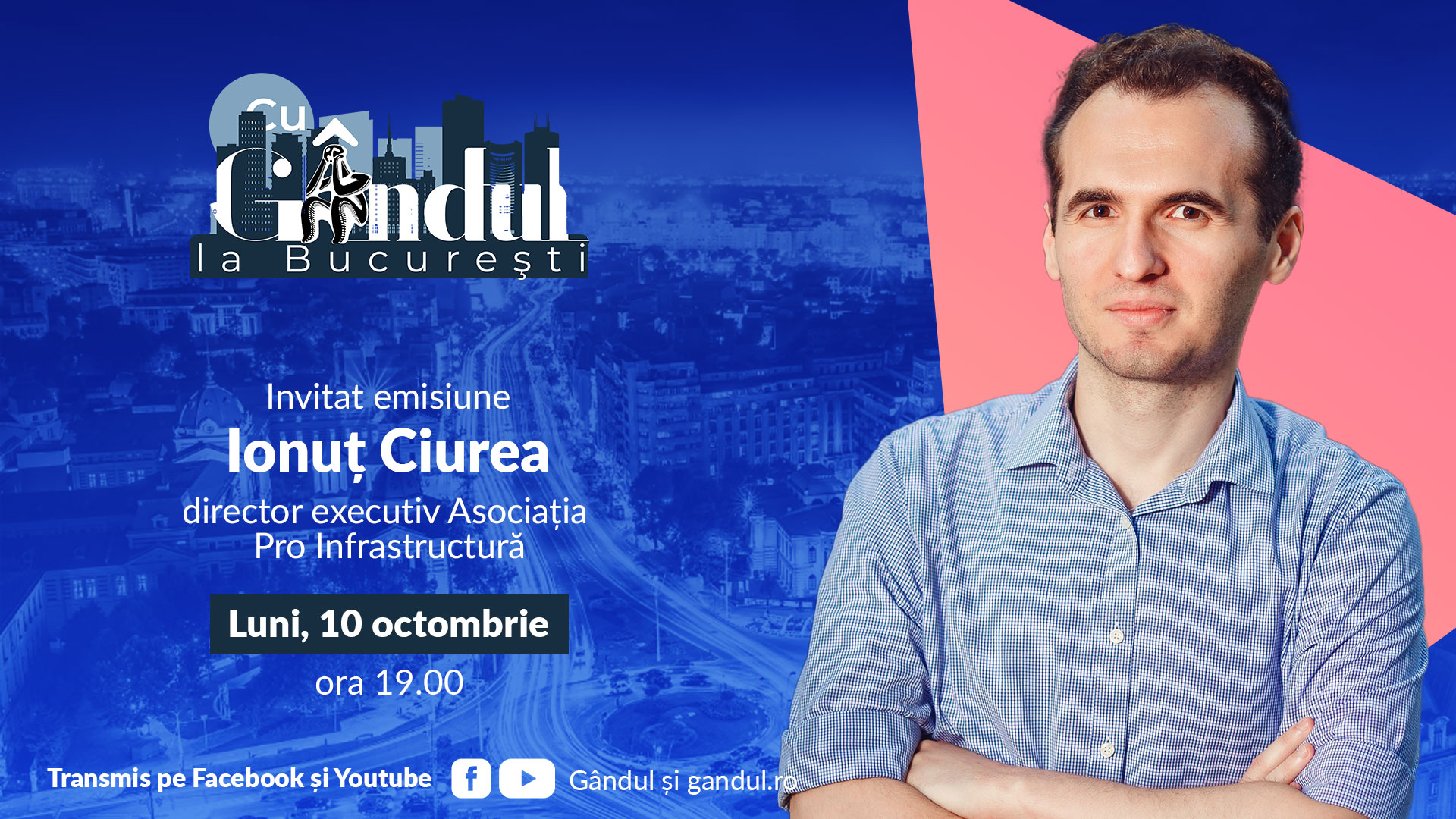 Cu Gândul la București’’ începe luni, 10 octombrie, de la ora 19.00